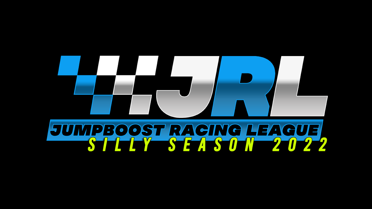 JRL Silly Season 2022 – Jumpboost Racing League